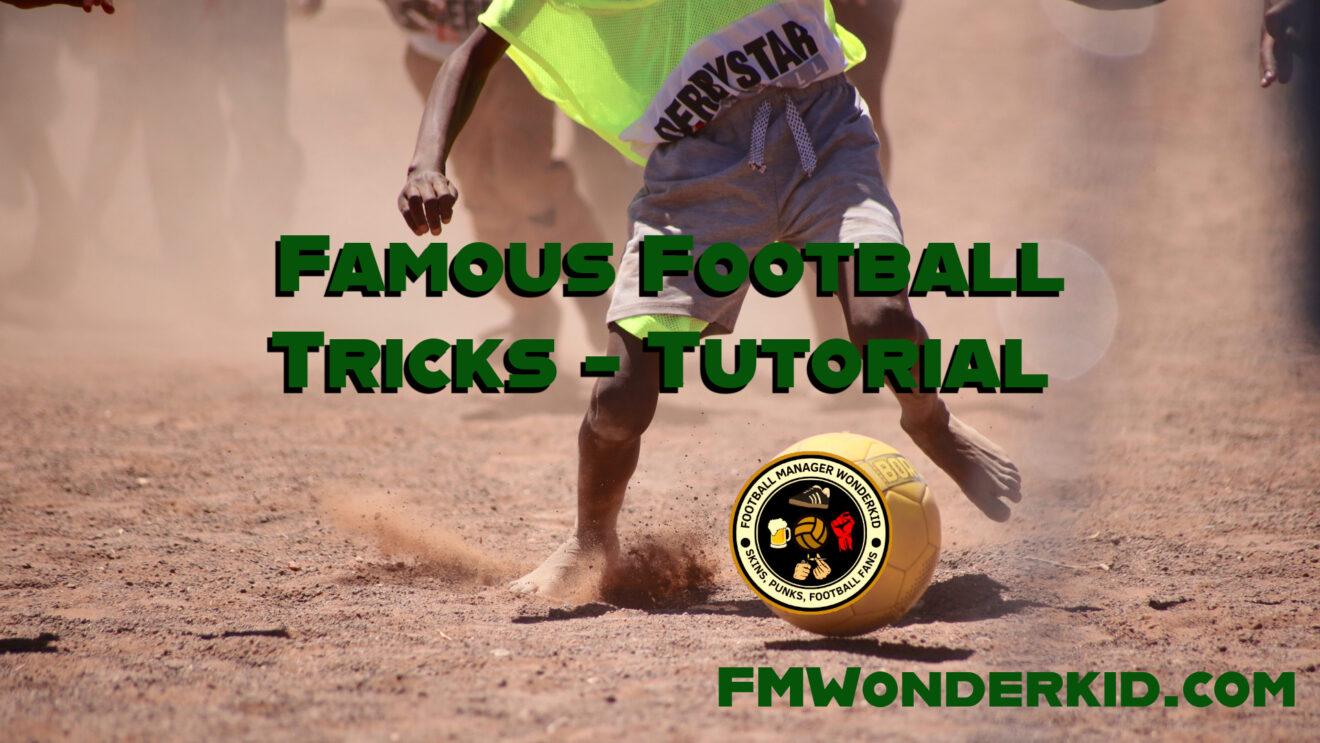 Master Football Tricks: Iconic Moves And How To Nail Them